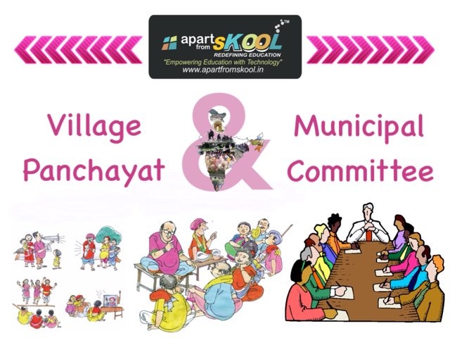 Village Panchayat And Municipal Committee Free Activities online for ...