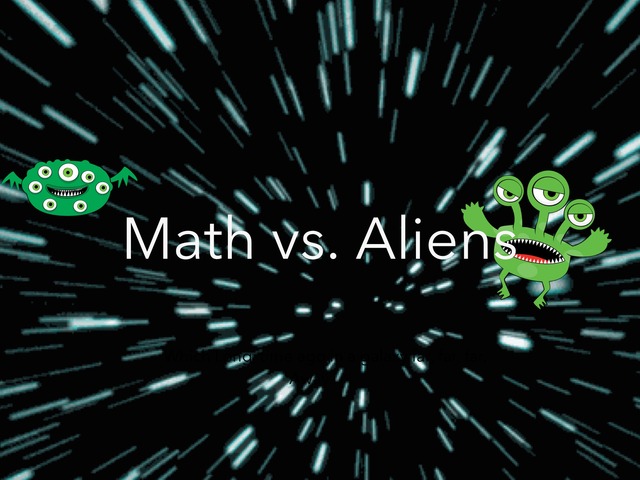 Math Vs. Aliens Free Activities online for kids in 2nd grade by Cathy davis