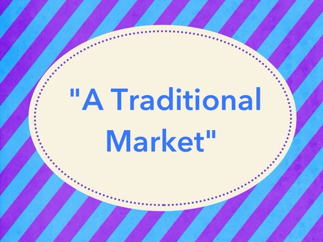 A Traditional Market Free Activities online for kids in 2nd grade by ...
