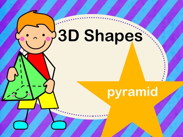 3D Shapes - Pyramid | Math Games | TinyTap