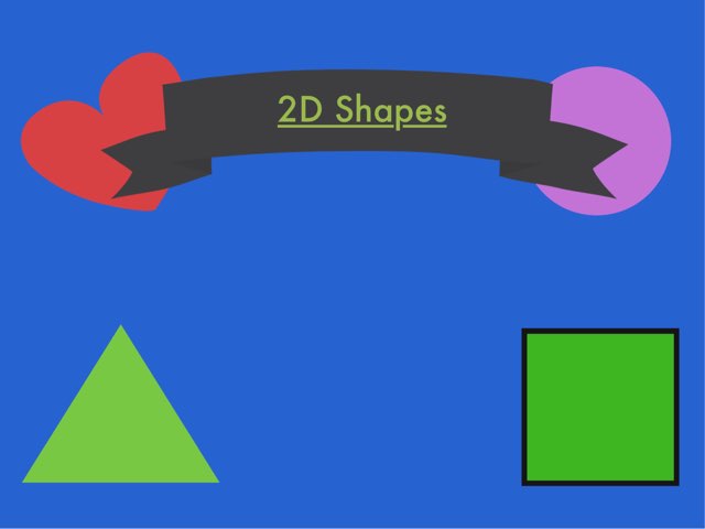2D SHAPES Free Games online for kids in Nursery by Emma Griffiths