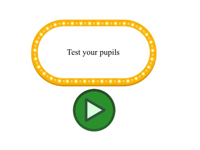 Test Your Pupils Free Games online for kids in Nursery by Mr Hughes