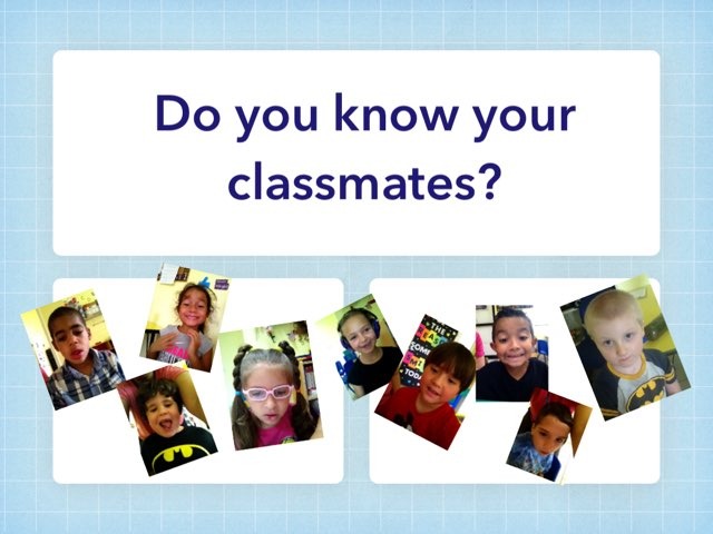Do You Know Your Classmates? Free Games online for kids in Nursery by ...