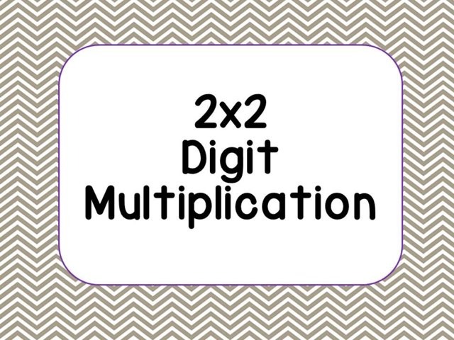 2x2 Digit Multiplication Free Activities online for kids in 4th grade ...