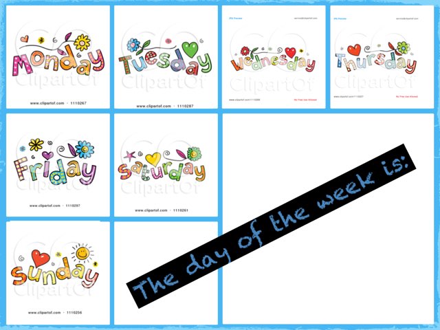 Days Of The Week Free Games online for kids in Nursery by Kellie Morrison