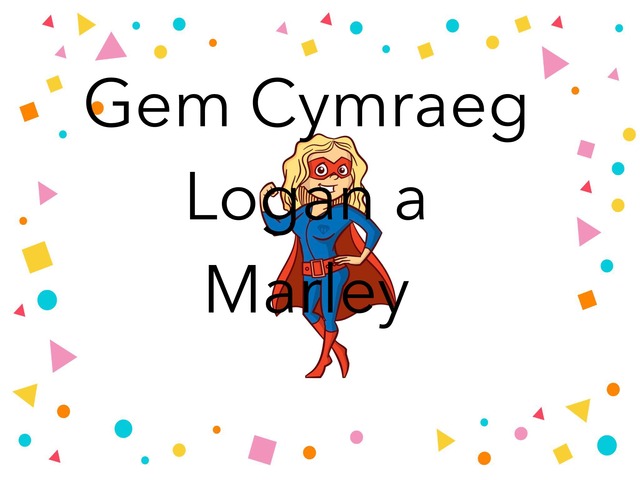 Logan And Marley Free Games online for kids in Nursery by Ysgol Cybi