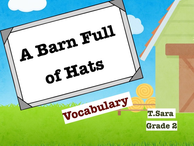 A Barn Full Of Hats - Vocabulary Free Activities online for kids in 1st ...