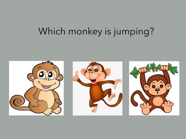 Monkey Actions Free Games online for kids in Nursery by Tyler Heckathorn
