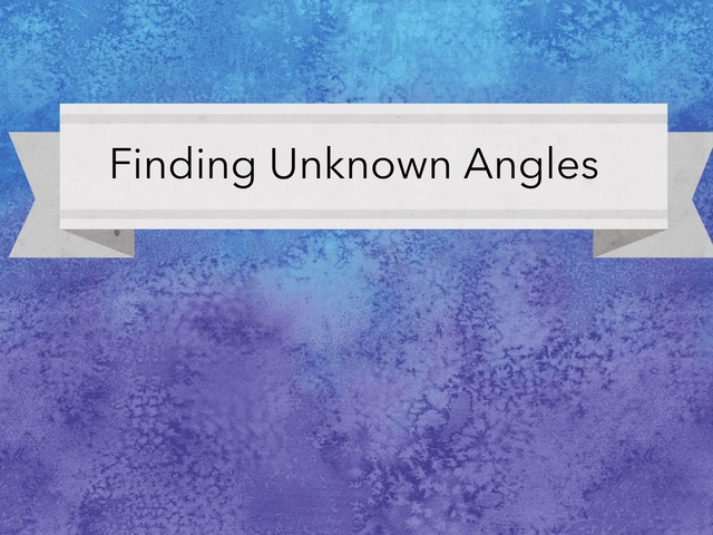 Finding Unknown Angles Free Activities online for kids in 4th grade by ...