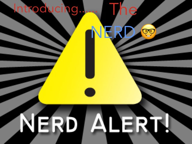 Nerd Alert Sign