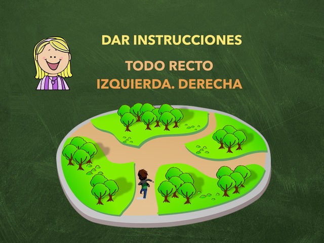 Direcciones. Dar Instrucciones: Todo recto. Izquierda. Derecha Juegos ...
