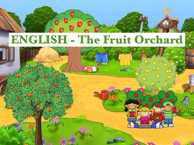 ENGLISH - The Fruit Orchard | Online Activities | Language Studies ...