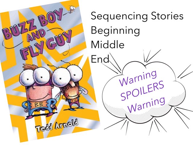 3 Buzz Boy And Fly Guy Beginning Middle And End Free Activities online ...