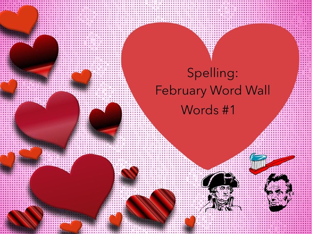Spelling: February Free Activities online for kids in 2nd grade by ...