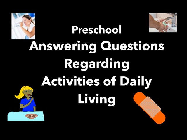 Answering Questions Regarding Activities Of Daily Living Free Games ...