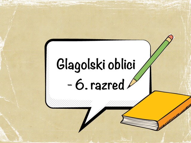 Glagolski oblici, 6.r Free Activities online for kids in 6th grade by ...