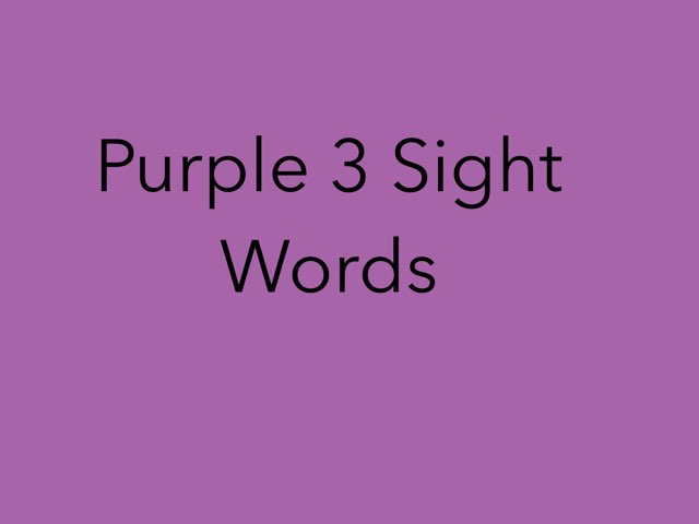 Purple 3 Sight Words. No 25 | Online English Games for desktop and ...