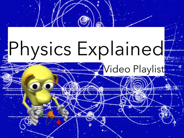 Physics Explained - Kurzgesagt Free Activities online for kids in 3rd ...