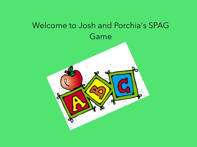 Josh And Porchia's SPAG Game Free Activities online for kids in 4th ...