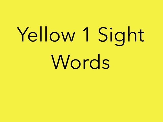 Yellow 1 Sight Words. No 1 Free Games | Activities | Puzzles | Online ...