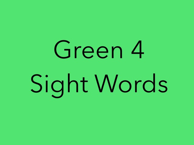 Green 4 Sight Words. No. 33 Free Activities online for kids in ...