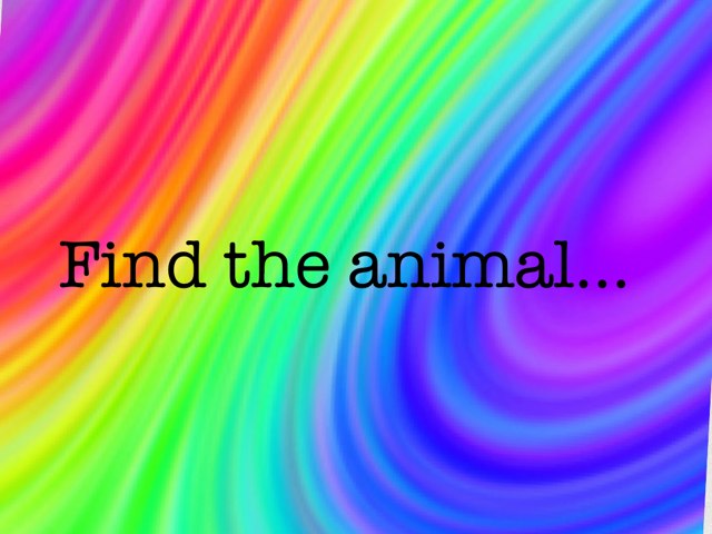 Find The Animal Free Games online for kids in Nursery by Dss Student