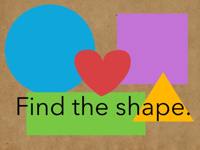 Find The Shape Free Games online for kids in Nursery by Angela Broussard