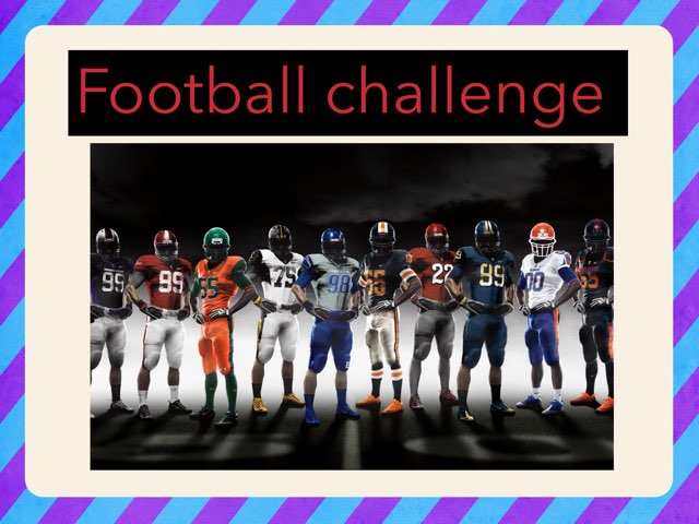 Football challenge Free Activities online for kids in 8th grade by ...
