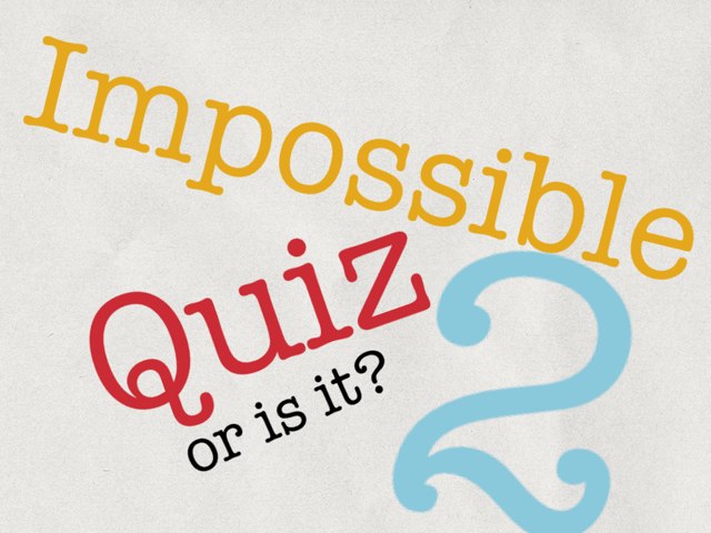 Impossible Quiz Part 2 Free Activities online for kids in 1st grade by ...