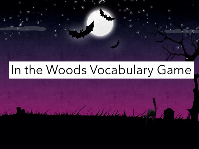 In The Woods Vocabulary Game Free Activities online for kids in ...