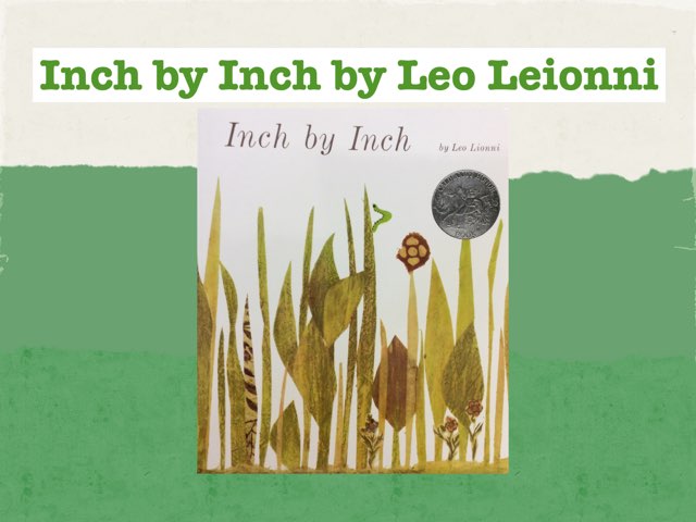 Inch By Inch By Leo Leionni Free Activities online for kids in ...