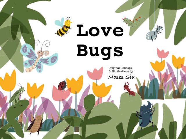 Love Bugs Free Games online for kids in Nursery by Moses Sia