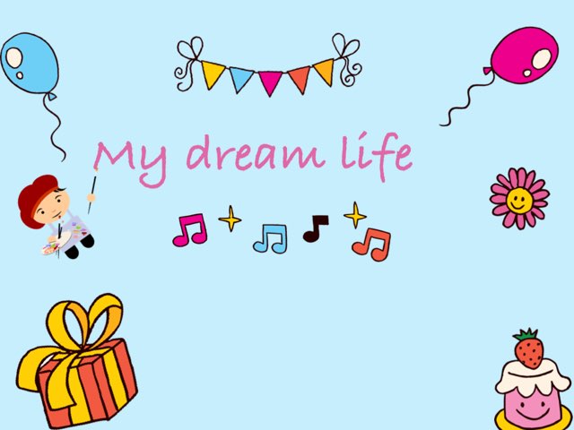 My Dream Life Free Activities online for kids in 6th grade by 59673 59673