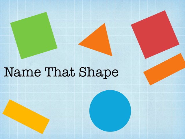 Name That Shape Free Games online for kids in Pre-K by Julie White
