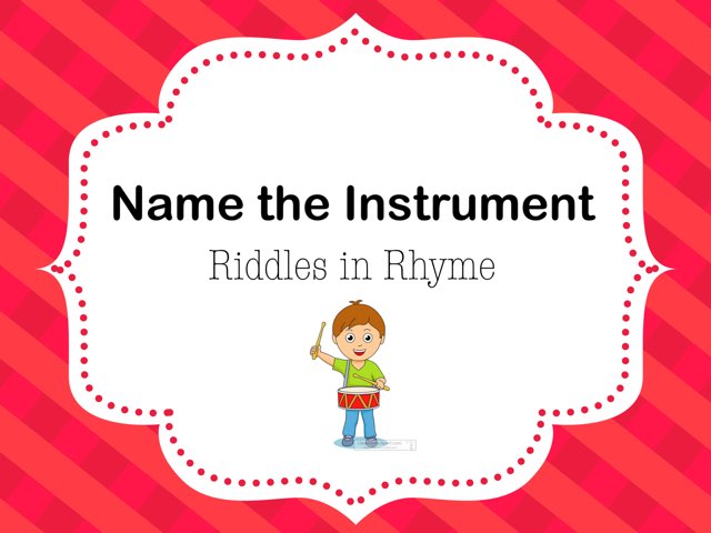 Name The Instrument - Riddles In Rhyme | Online Activities | Language ...