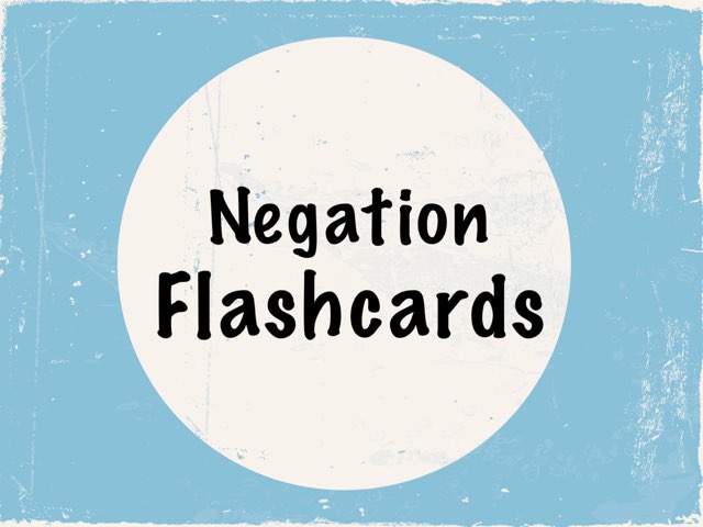 Language Studies (Native) | | Negation Flashcards | Online Activities ...