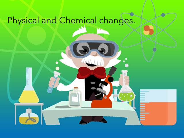 Physical And Chemical Changes. Free Activities online for kids in 5th ...