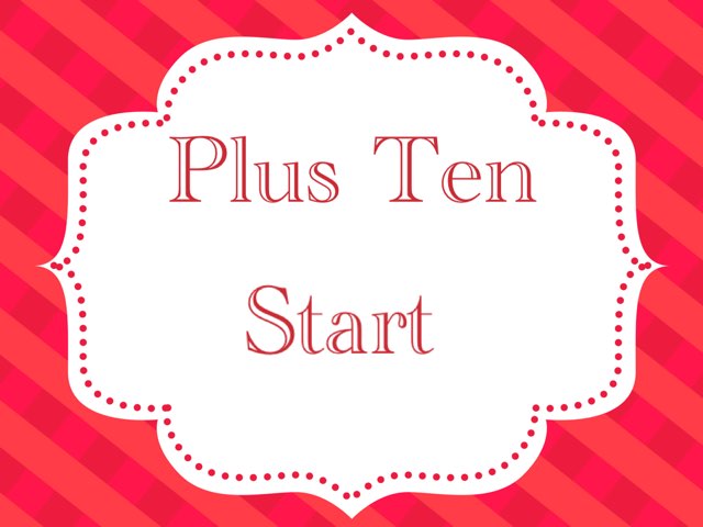 Plus Ten Free Games online for kids in Nursery by Ainsley