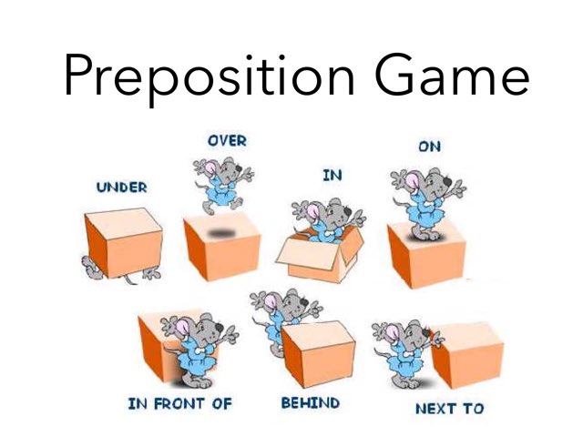 Preposition game Free Activities online for kids in 1st grade by Trine Holm