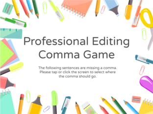 Professional Editing: Comma Game Free Activities online for kids in 9th ...