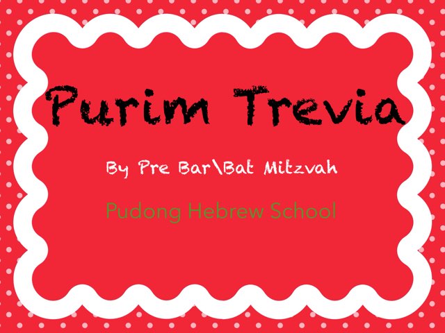 Purim Trivia Free Activities online for kids in 1st grade by Avraham ...