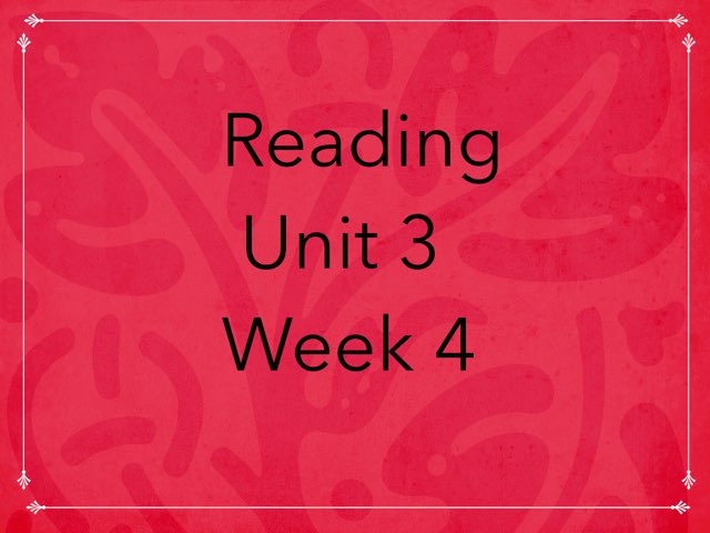 Reading Unit 3 Week 4 Free Activities online for kids in 1st grade by ...