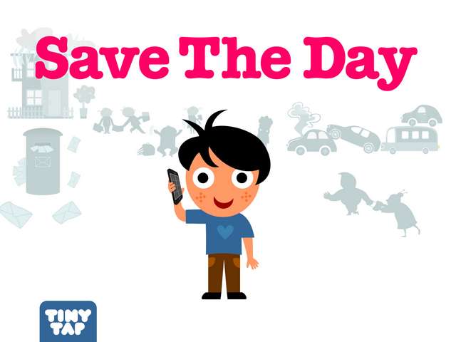 Save The Day Free Games online for kids in Nursery by Tiny Tap