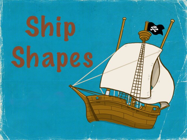 Ship Shapes Free Games online for kids in Pre-K by Shannon stevenson