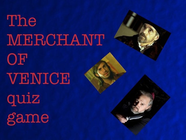 The Merchant Of Venice Quiz Game Free Activities online for kids in 7th ...