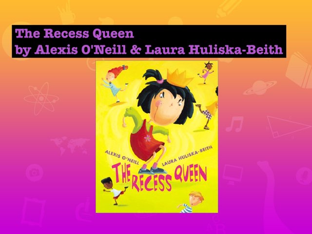 The Recess Queen Free Activities online for kids in 2nd grade by Louise ...