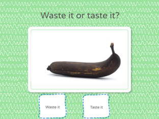 Waste it or taste it Free Activities online for kids in 9th grade by ...