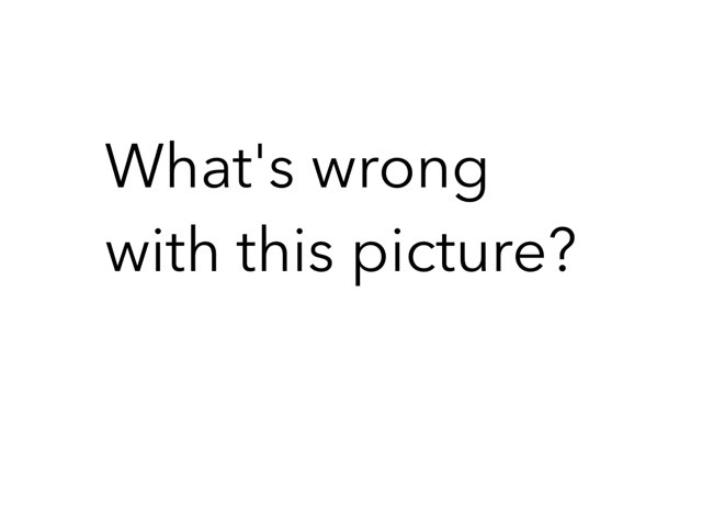 What's Wrong With This Picture | Online English Games for desktop and ...